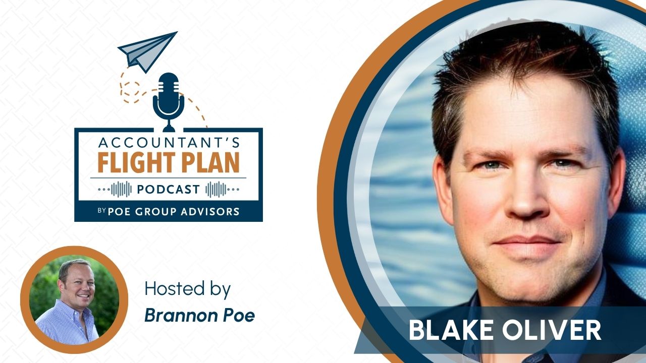 Maximizing Your Accounting Firm's Value with Brannon Poe From Blake ...